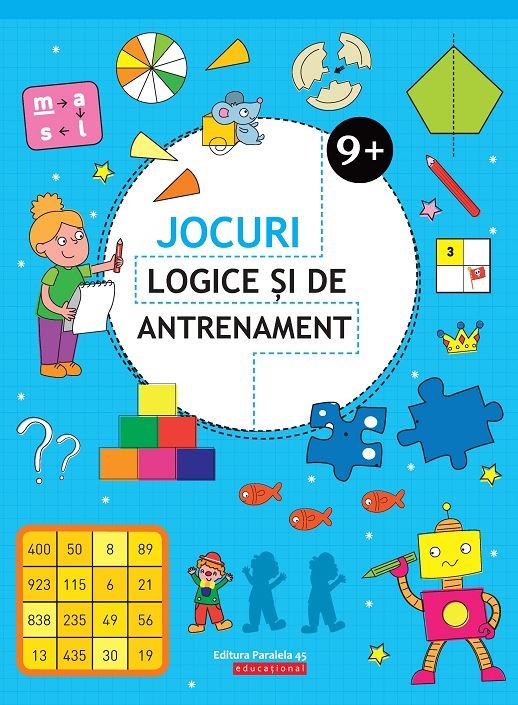 Jocuri logice si de antrenament 9 ani+ | Libris.ro