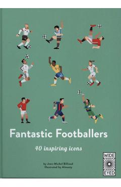 40 Inspiring Icons: Fantastic Footballers - 9781786031464 - Libris