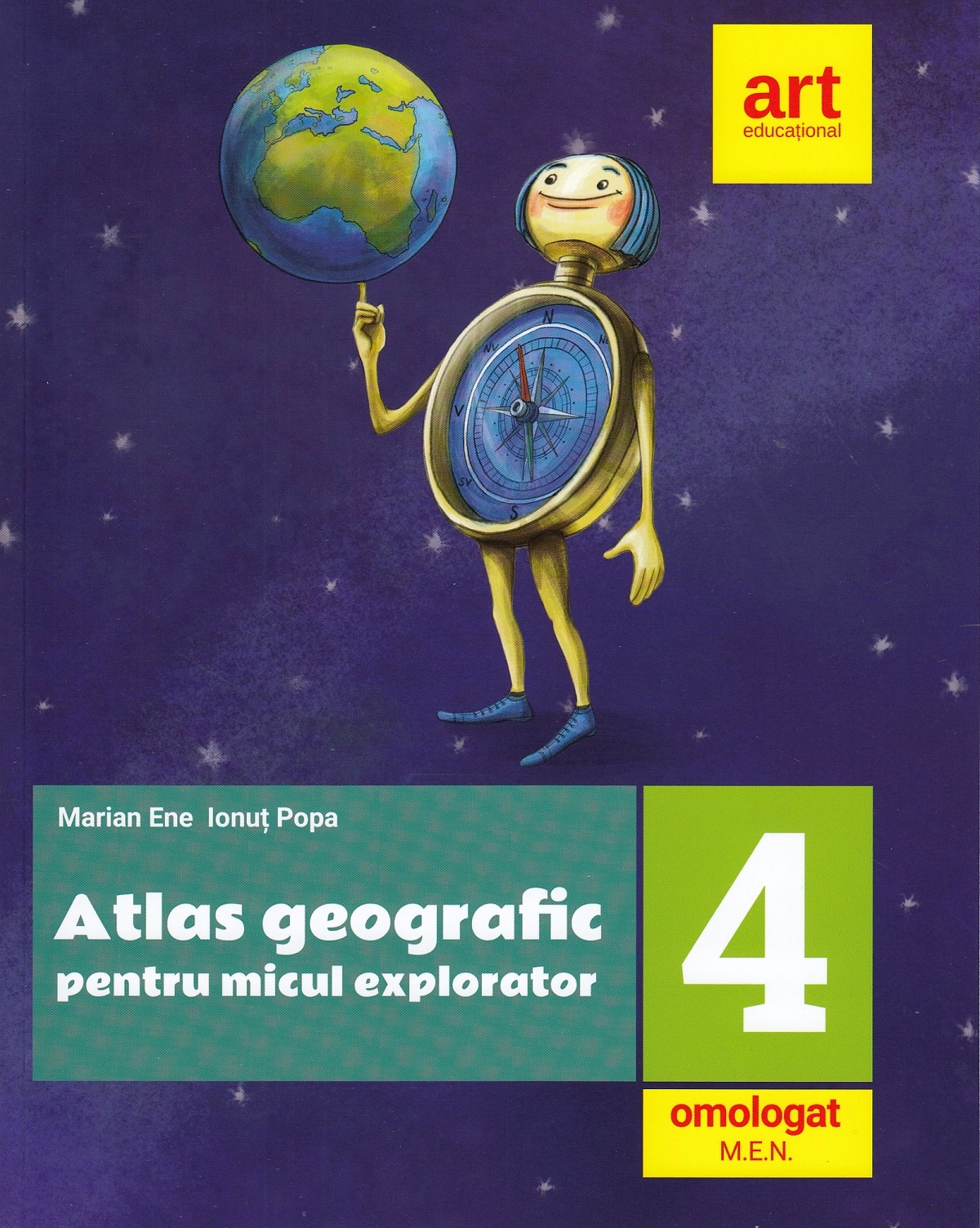 Atlas geografic pentru micul explorator - Clasa 4 - Marian Ene, Ionut ...
