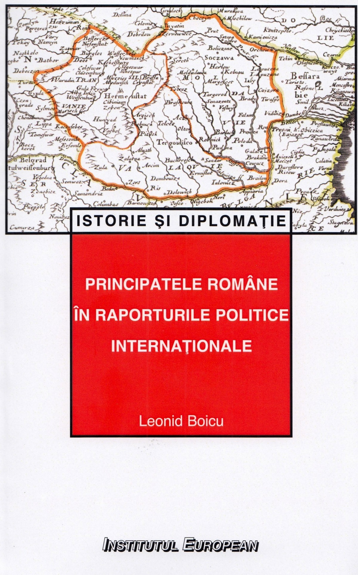 Principatele romane in raporturile politice internationale - Leonid ...
