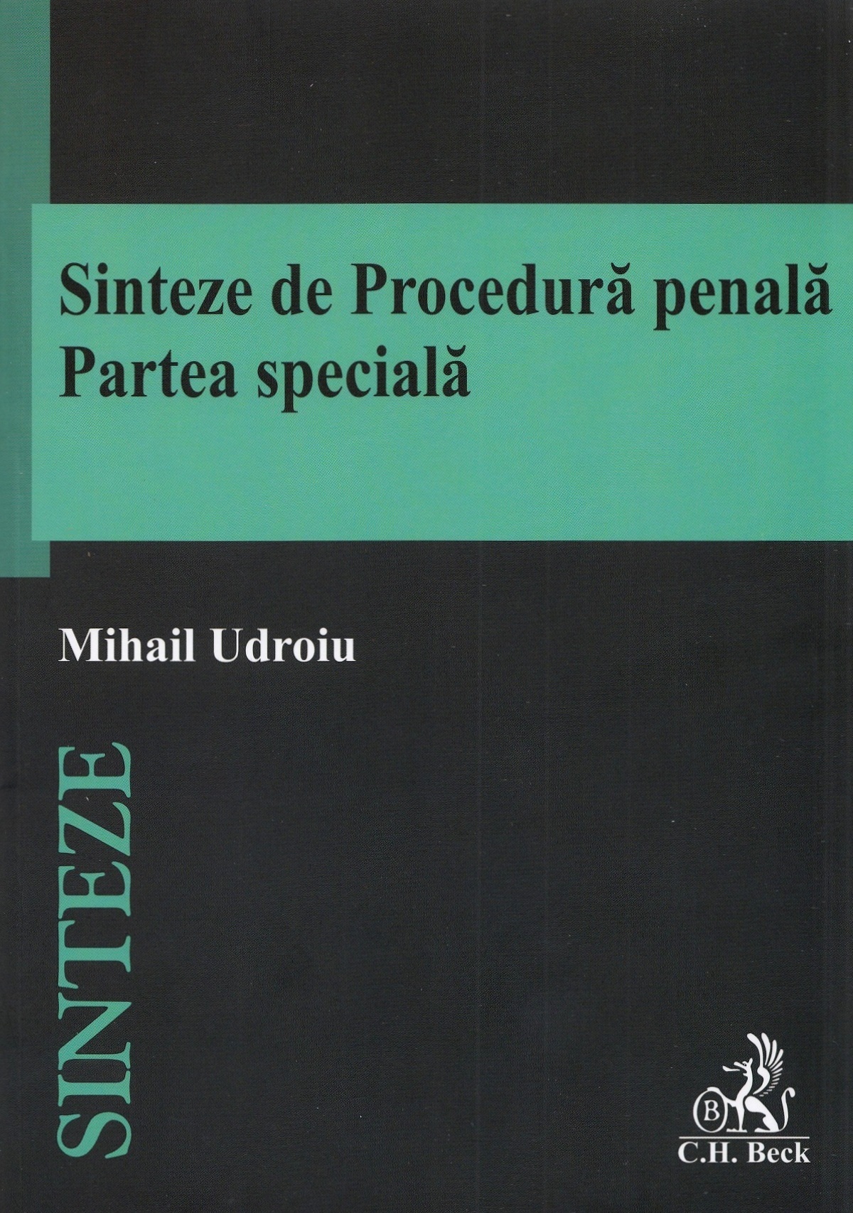 Sinteze de Procedura Penala. Partea speciala - Mihail Udroiu | Libris.ro