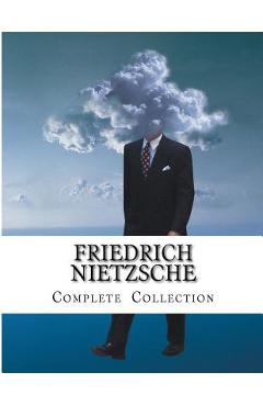 Friedrich Nietzsche, Collection - Friedrich Wilhelm Nietzsche ...