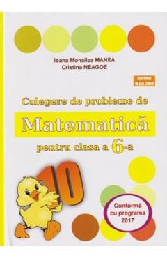 Culegere de probleme de matematica - Clasa 6 - Ioana Monalisa Manea ...