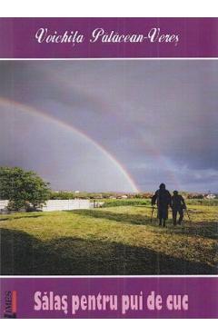 Salas pentru pui de cuc - Voichita Palacean-Veres - 9786067996159 - Libris