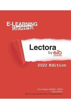 E-Learning Uncovered: Lectora by ELB Learning: 2022 Edition - Diane ...
