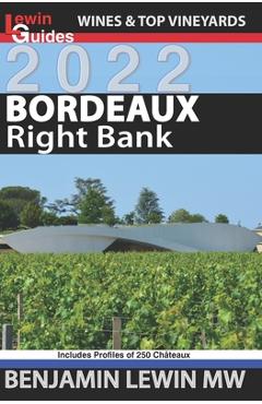 Bordeaux: Right Bank - Benjamin Lewin Mw - 9781976938610 - Libris