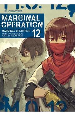 Marginal Operation: Volume 12 - Yuri Shibamura - 9781718359116 - Libris