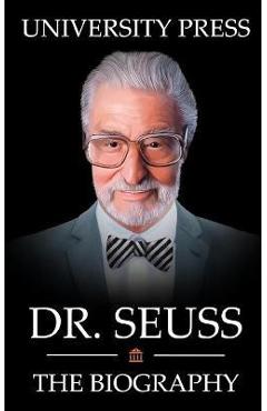 Dr. Seuss Book: The Biography of Dr. Seuss - University Press - Libris