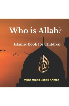Who is Allah? Islamic Book for Children: Surah of Quran for Children ...