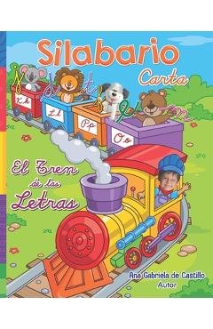 El Tren de las letras: Silabario en letra de carta - Ana Gabriela De ...