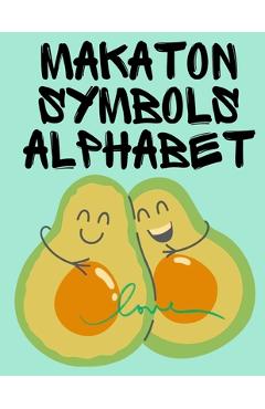Makaton Symbols Alphabet.Educational Book, Suitable for Children, Teens ...