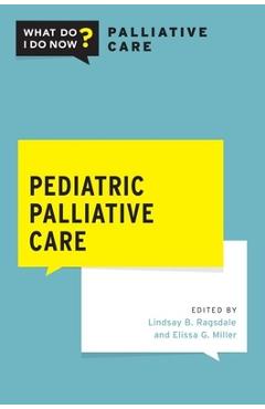 Pediatric Palliative Care - Lindsay B. Ragsdale - Libris