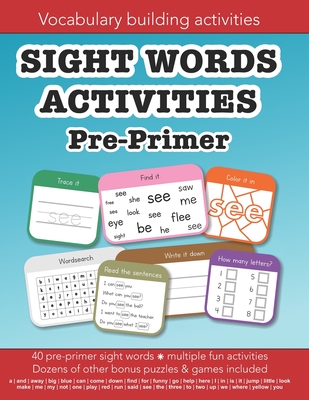 Sight Words Pre-primer vocabulary building activities: Education ...