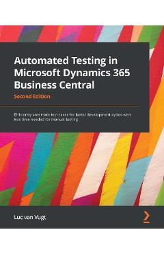 Automated Testing in Microsoft Dynamics 365 Business Central - Second ...