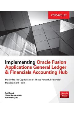 Implementing Oracle Fusion General Ledger and Oracle Fusion Accounting ...