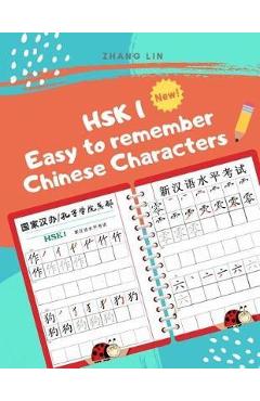 HSK 1 Easy to Remember Chinese Characters: Quick way to learn how to ...