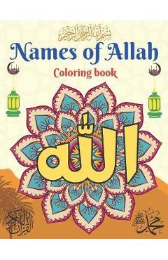 Names of Allah Coloring Book: Islamic Coloring Book for Kids and adults ...