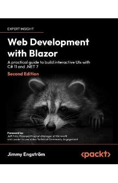 Web Development with Blazor - Second Edition: A practical guide to ...