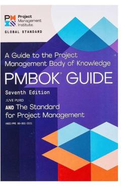 PMBOK Guide (Seventh Edition and the Standard for Project Management ...
