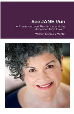See JANE Run: A Primer on Love, Resilience, and the American Indo Dream ...