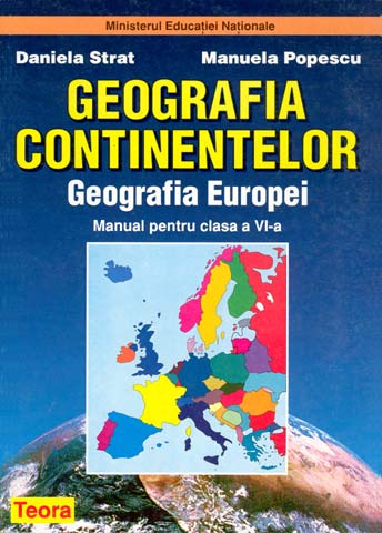 Geografia continentelor. Geografia Europei - Clasa 6 - Manual - Daniela ...