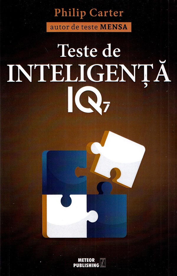 Teste de inteligenta IQ 7 - Philip Carter | Libris.ro