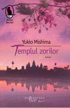 Templul Zorilor - Yukio Mishima - 9789736894206 - Libris