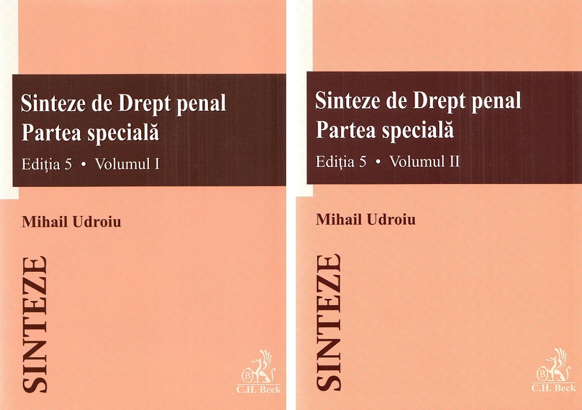 Sinteze de Drept penal. Partea speciala Vol.1 + Vol.2 Ed.5 - Mihail ...
