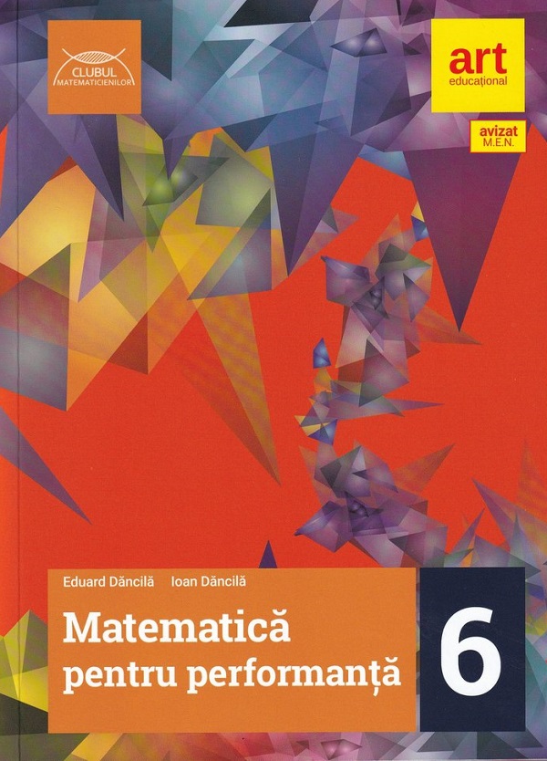 Matematica pentru performanta - Clasa 6 - Traseul rosu - Eduard Dancila ...