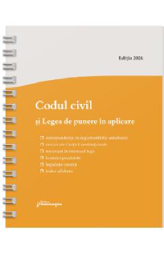Codul civil si Legea de punere in aplicare Act. 1 septembrie 2024 Ed ...
