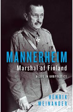 Mannerheim, Marshal of Finland - Henrik Meinander - 9781805263142 - Libris
