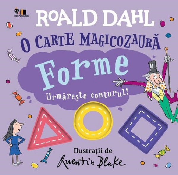 O carte magicozaură. Forme. Urmărește conturul! - Roald Dahl | Libris.ro
