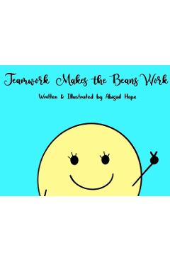 Teamwork Makes the Beans Work - Abigail Hope - 9798348154981 - Libris