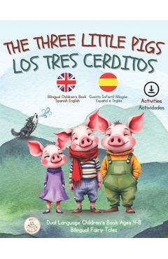 The Three Little Pigs Los Tres Cerditos: Bilingual Children's Book ...