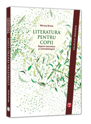 Literatura Pentru Copii - Mircea Breaz | Libris.ro