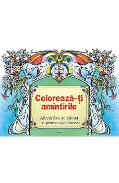 Coloreaza-ti amintirile. Album foto de colorat - Maria David ...